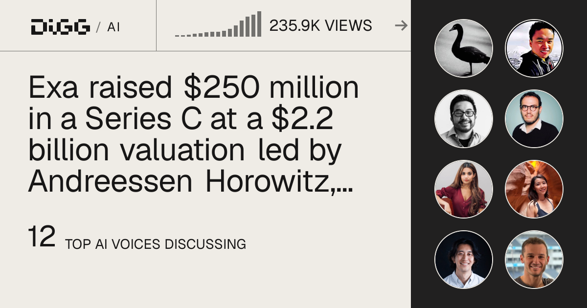 Exa Raises $250M Series C at $2.2B Valuation Led by a16z · Digg