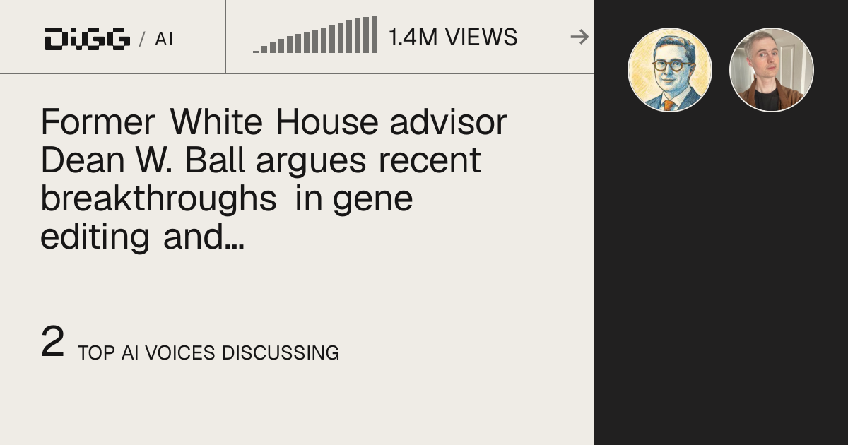 Former White House advisor Dean W. Ball argues recent breakthroughs in ...