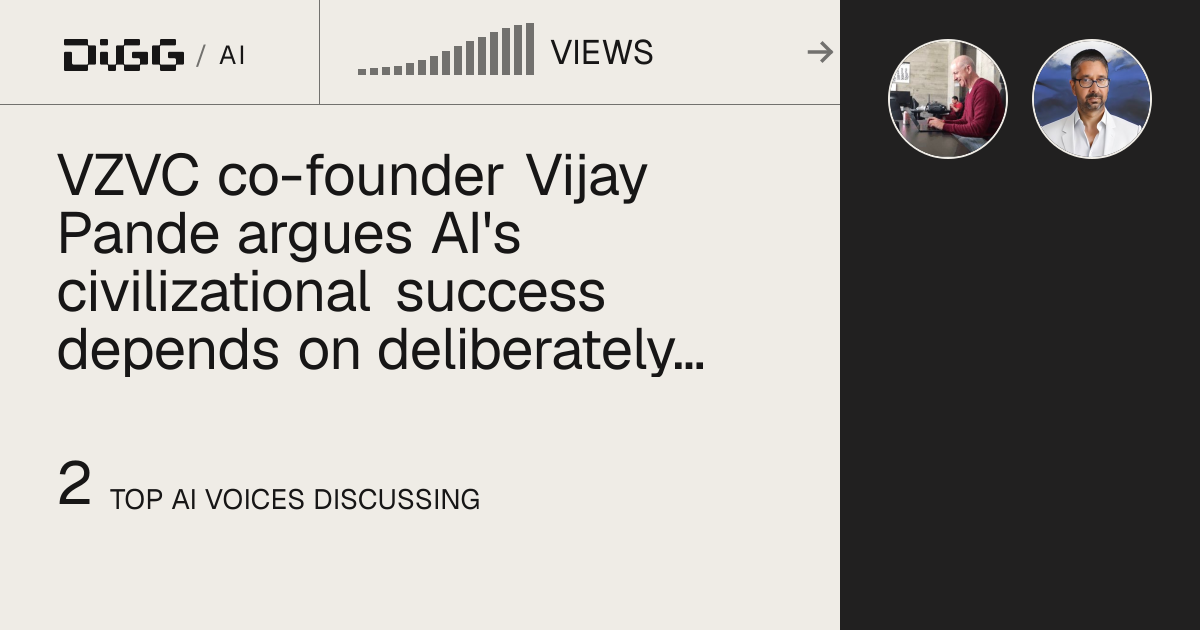 VC Vijay Pande Outlines Four Pillars Needed For AI Renaissance · Digg