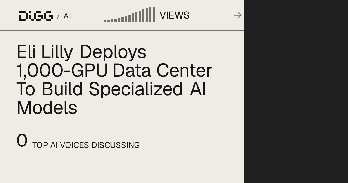 Eli Lilly Deploys 1,000-GPU Data Center To Build Specialized AI Models ...